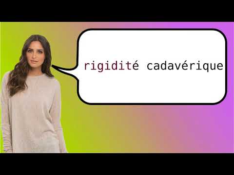 How to say 'rigor mortis' in French?