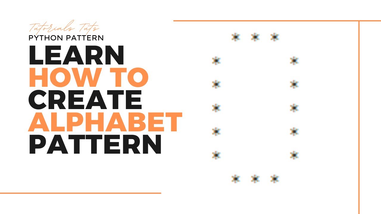 Python Tutorial: How to Create Alphabet Pattern O using Python