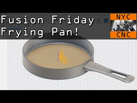Frying Pan CAD! - NYC CNC