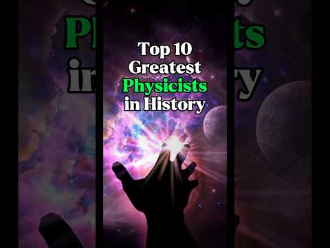 Top 10 Greatest Physicists #top10 #greatest #physicists #physicist #history #shorts