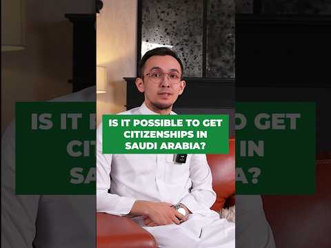 How to become a Saudi Arabian citizen?