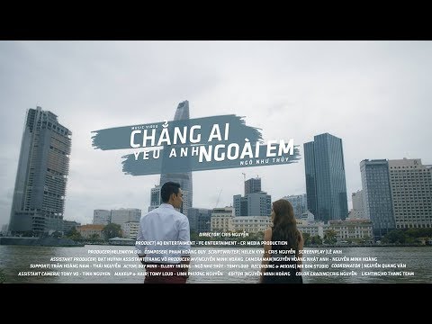 CHẲNG AI YÊU ANH NGOÀI EM - Ngô Như Thủy - Official Teaser