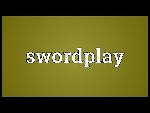 Swordplay Meaning