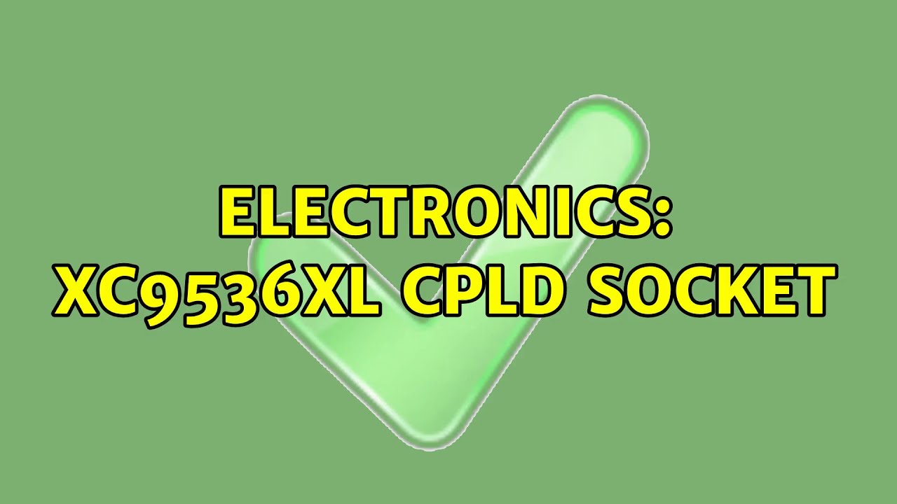 Electronics: XC9536XL CPLD socket