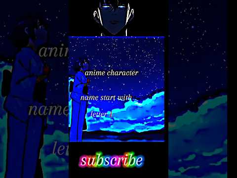 Anime character name that Start With letter N #Shorts #Viral