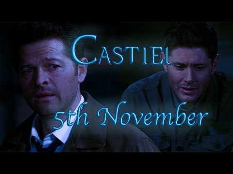 Castiel | 1 Year On - 5th November | Send Me An Angel