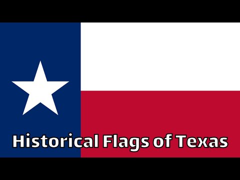 The Historical Flags of Texas