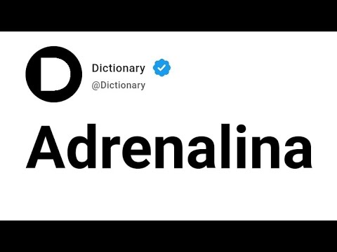 Adrenalina Meaning In English