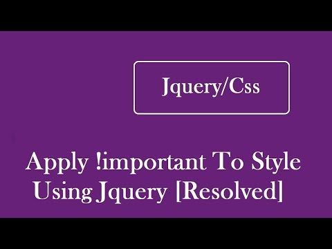 How To Apply !important To Style Using Jquery css, addClass, attr, prop