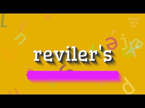 How to say "reviler's"! (High Quality Voices)