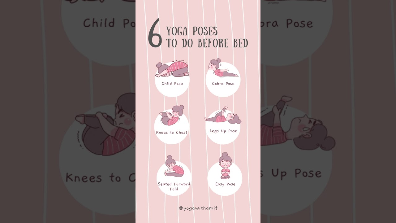 6 Yoga Poses to Do Before Bed