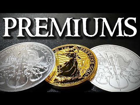 Premiums on Gold and Silver EXPLAINED!