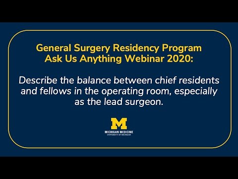 General Surgery Residency Ask Us Anything: Chief Residents & Fellows