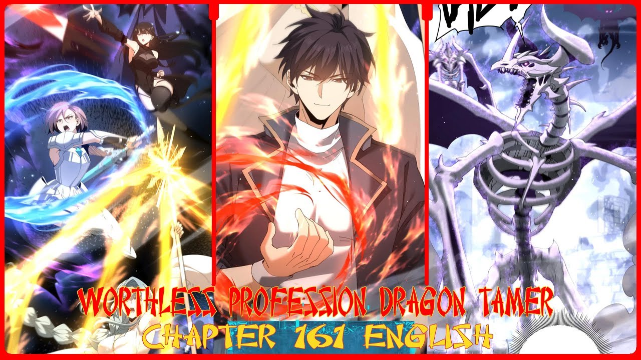 WORTHLESS PROFESSION DRAGON TAMER CHAPTER 161 ENGLISH