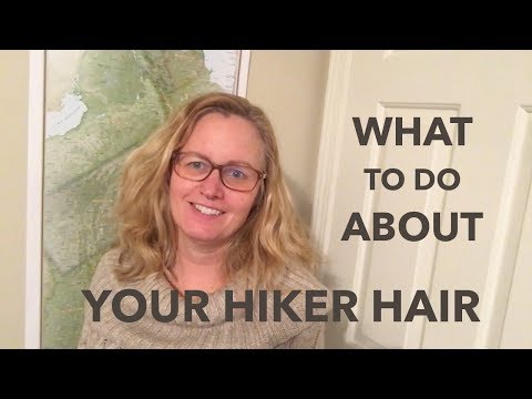 What to do about Hiker Hair | Appalachian Trail #32