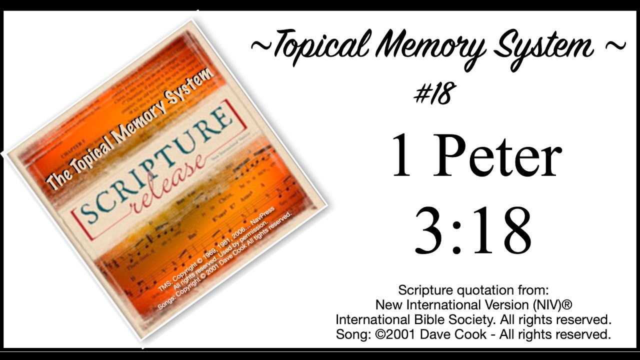 TMS#18 - 1Peter 3:18 - For Christ Died For Sins Once For All