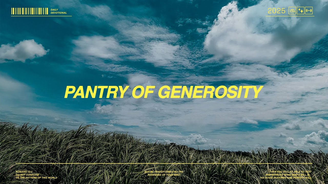 Pantry of Generosity | Sun Valley Daily Devotional