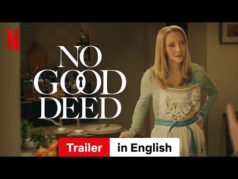 No Good Deed (Season 1) | Trailer in English | Netflix