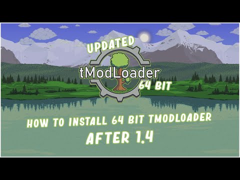 How to Install 64 Bit tModloader AFTER 1.4 (OUTDATED)