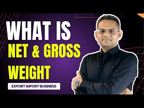 Net Weight और Gross Weight में क्या Difference होता है ? | Export Import Business