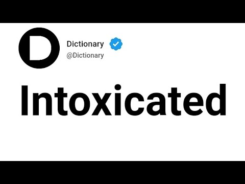 Intoxicated Meaning In English