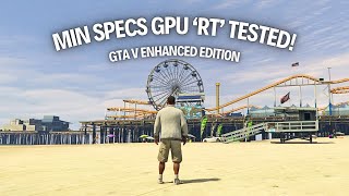 GTA 5 Enhanced on the 'Minimum Spec' Graphics Card - RayTracing and FSR ...