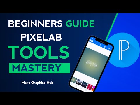 understand pixelab TOOLS and How to USE THEM UNDER 9 MUNITE