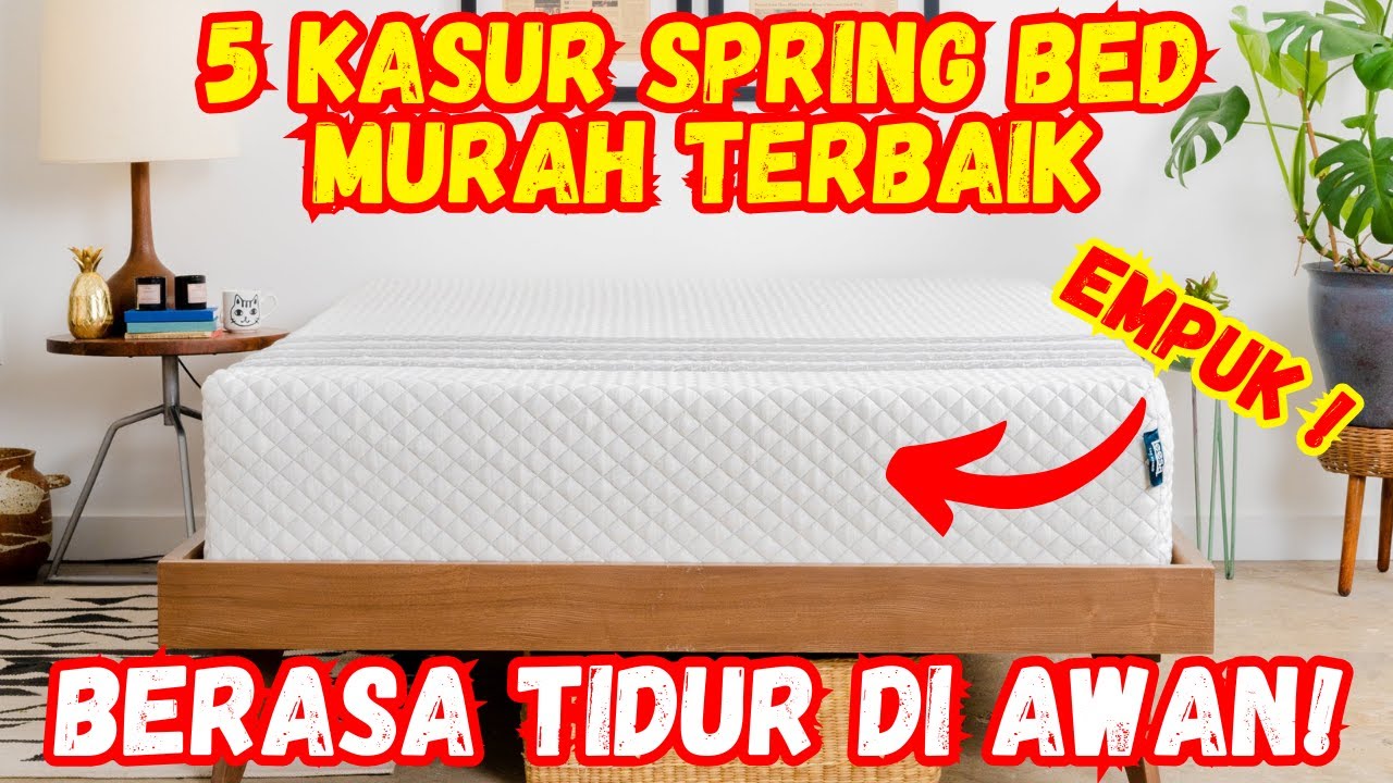 5 Rekomendasi SPRING BED Murah Terbaik & TERLARIS di INDONESIA! (Update 2025)
