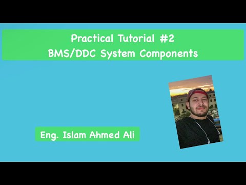 Practical Tutorial #2: BMS/DDC System Components