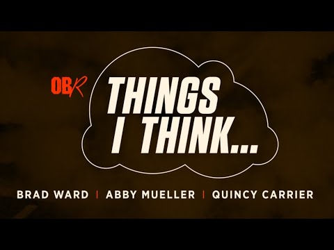 Browns Approach To Camp, QB Thoughts, Who's in Make or Break Season - Things I Think About Browns