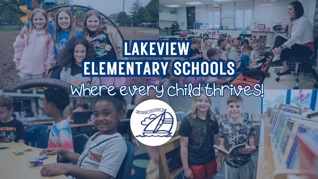 Lakeview Elementary Schools: Where Every Child Thrives!