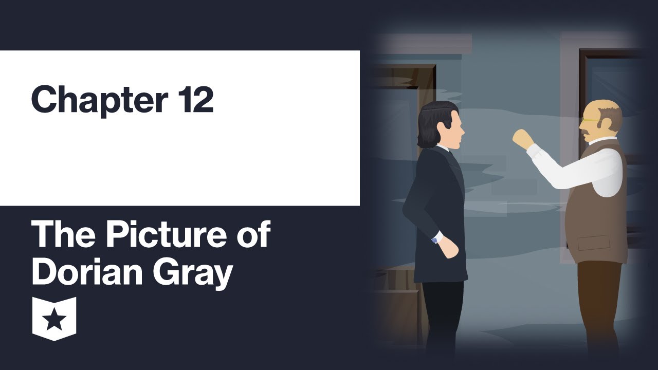 The Picture of Dorian Gray by Oscar Wilde | Chapter 12