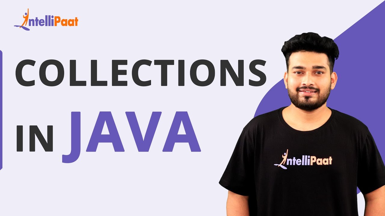 Collections In Java | Java Collections Framework | Collection Frameworks In Java | Intellipaat