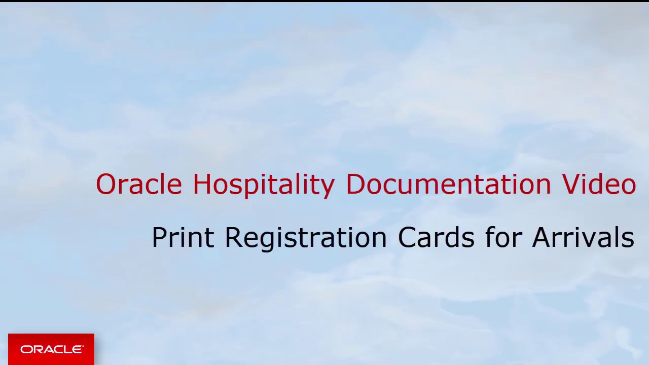 Hospitality Documentation–OPERA Cloud: Print Arrival Registration Cards