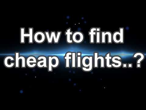 how to find cheap flights.?
