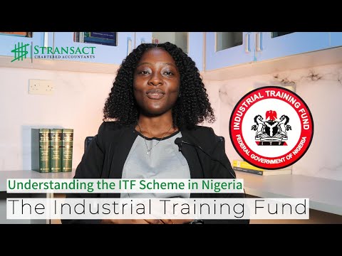 Understanding the Industrial Training Fund in Nigeria