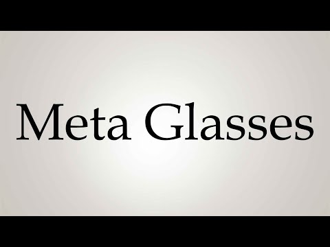 How to Pronounce ''Meta Glasses''