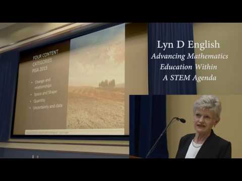 Lyn D English: Advancing Mathematics Education Within a STEM Agenda