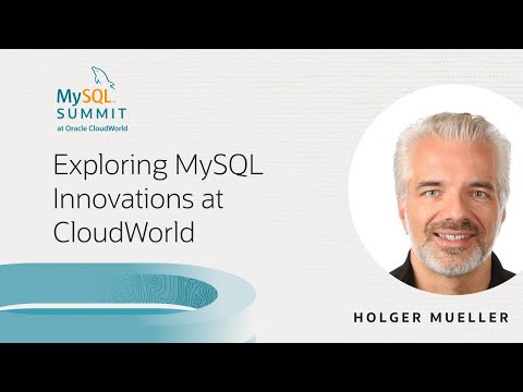 Holger Mueller on trying out MySQL innovations at CloudWorld