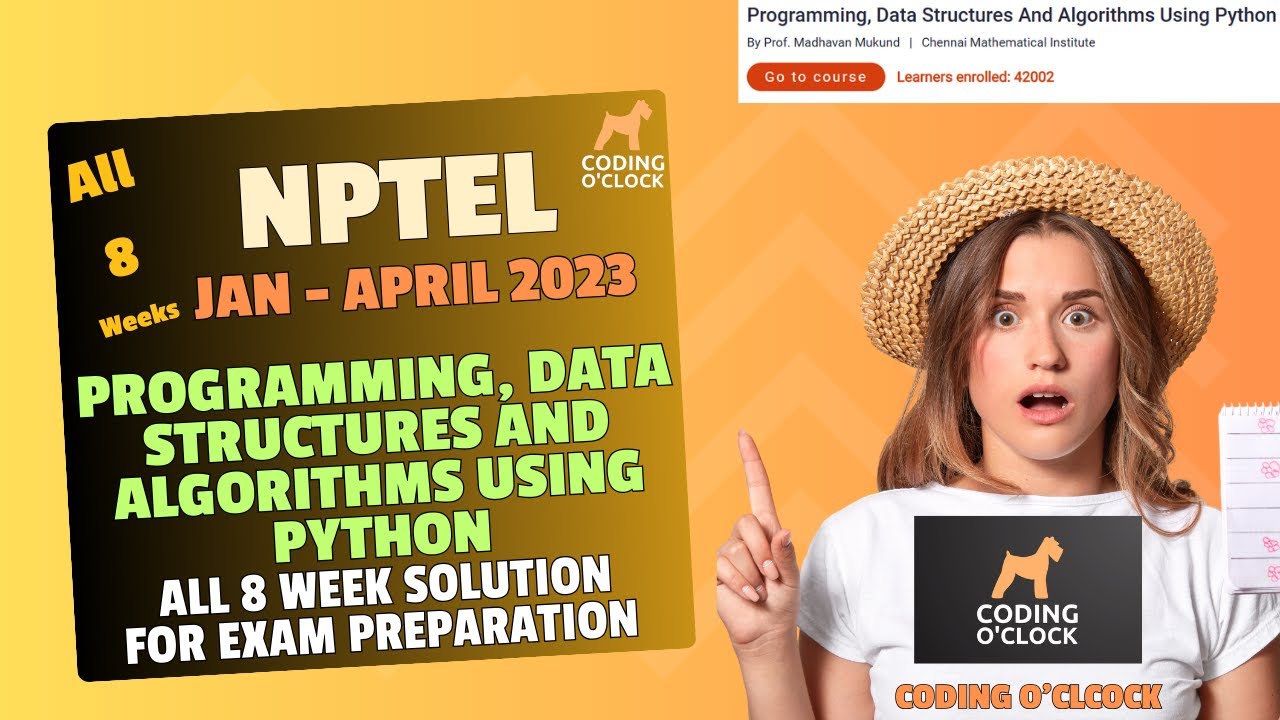 Programming, Data Structures, and Algorithms Using Python All 8 Week Assignment  Jan-April 2023 CMI
