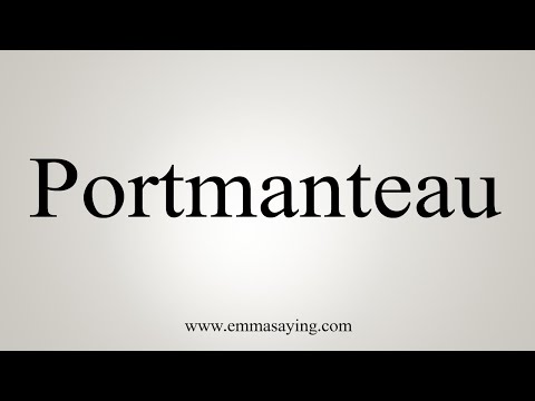 How To Say Portmanteau