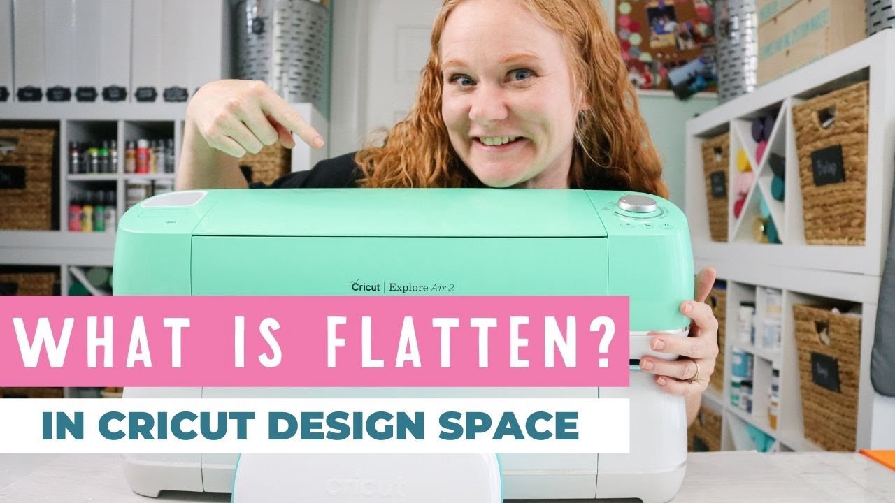 The Cricut Flatten Feature: What is it? How do you use it?