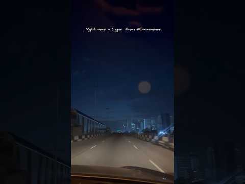 How Lagos c.m.s ✨looks like at night. #shorts #viral #lagos #trending #driving #tiktok
