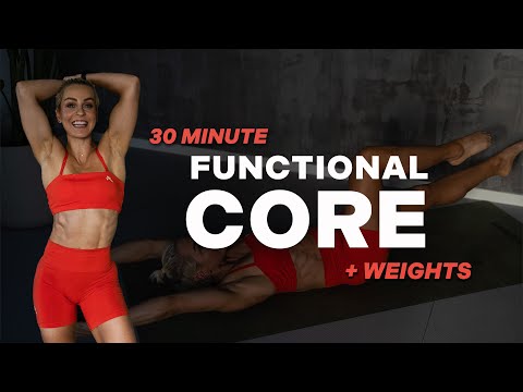 30 MIN FUNCTIONAL CORE WORKOUT | + Weights | Weighted Core | No Repeat |Â Abs