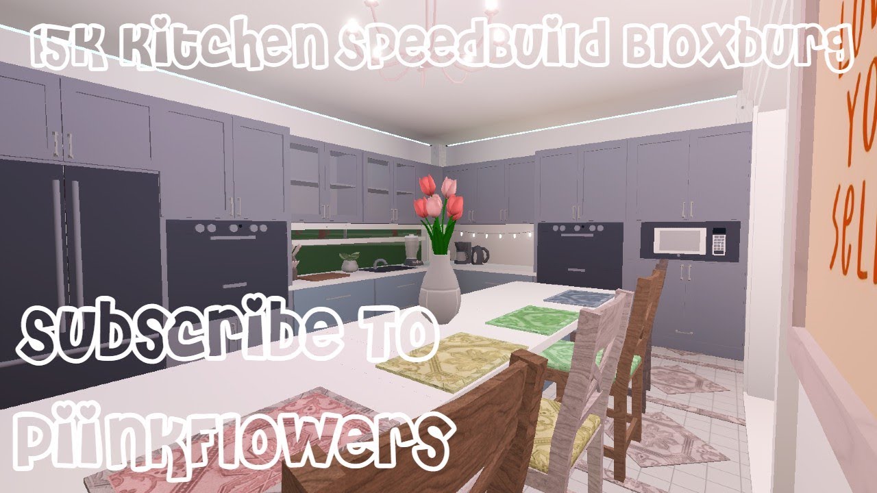 15K Kitchen SpeedBuild Bloxburg |PiinkFlowers