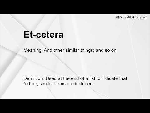 Et-cetera Meaning