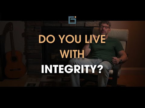 Do You Live With Integrity ?