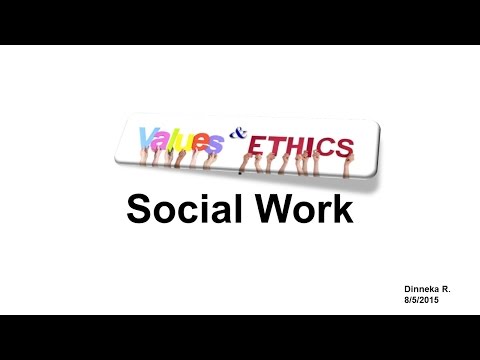 Social Work Values & Ethics