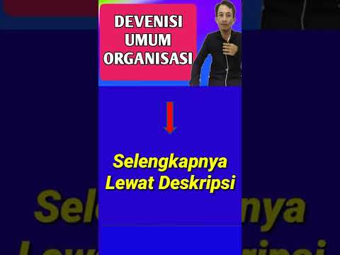 Memahami Pengertian Organisasi.#shorts