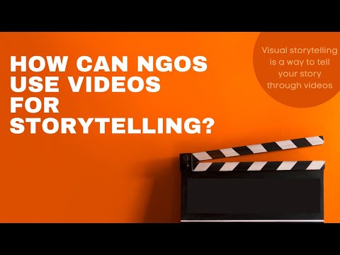 How can NGOs use videos for Storytelling?